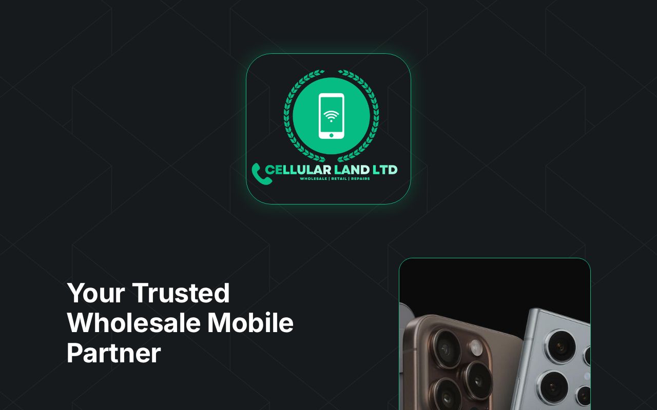 Buy Wholesale Phones & Tablets – Cellular Land LTD UK